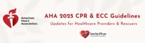 AHA 2025 Guidelines for CPR and ECC | Same Day CPR