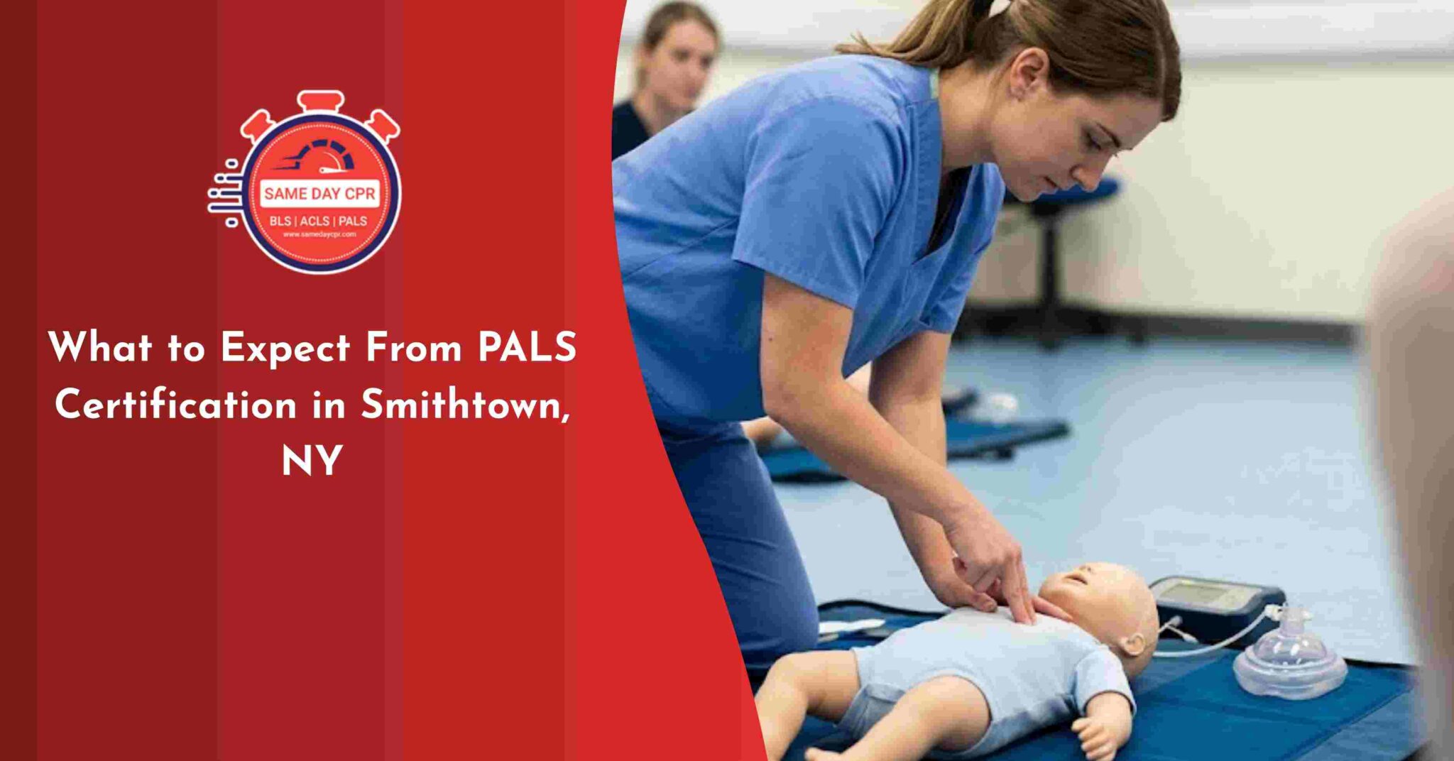 PALS Certification in Smithtown, NY: What to Expect